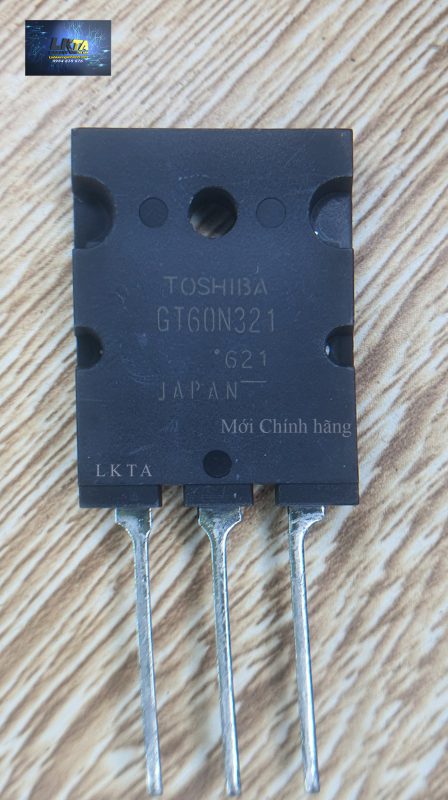 GT60N321 Mới chính hãng - LINH KIỆN THẾ ANH