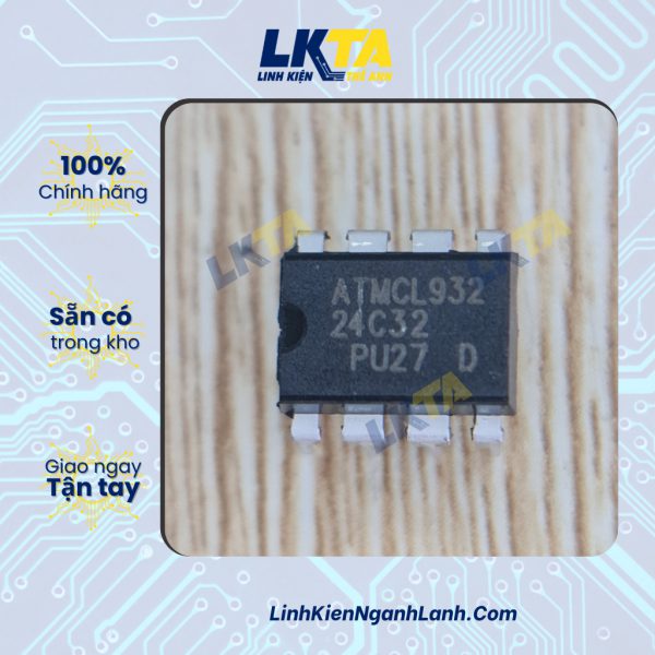 24C32-DIP, Mới chính hãng - LINH KIỆN THẾ ANH